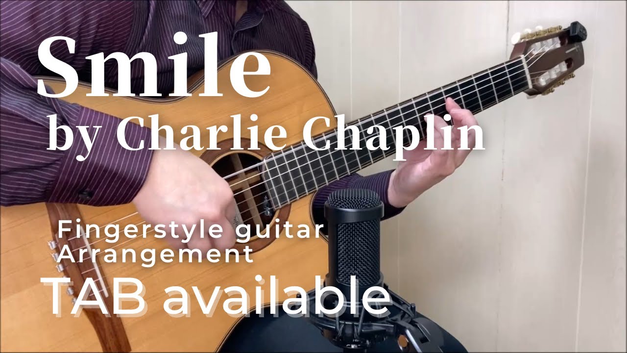 Smile-Charlie Chaplin-Jazz arrangement (Fingerstyle guitar)[TAB ...