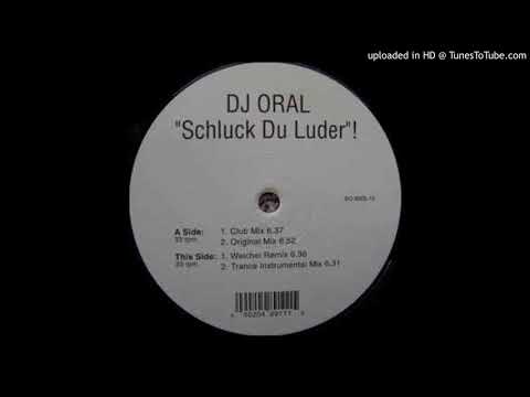 DJ Oral & Ravegirl - Schluck Du Luder! (Club Mix) (Official Audio)