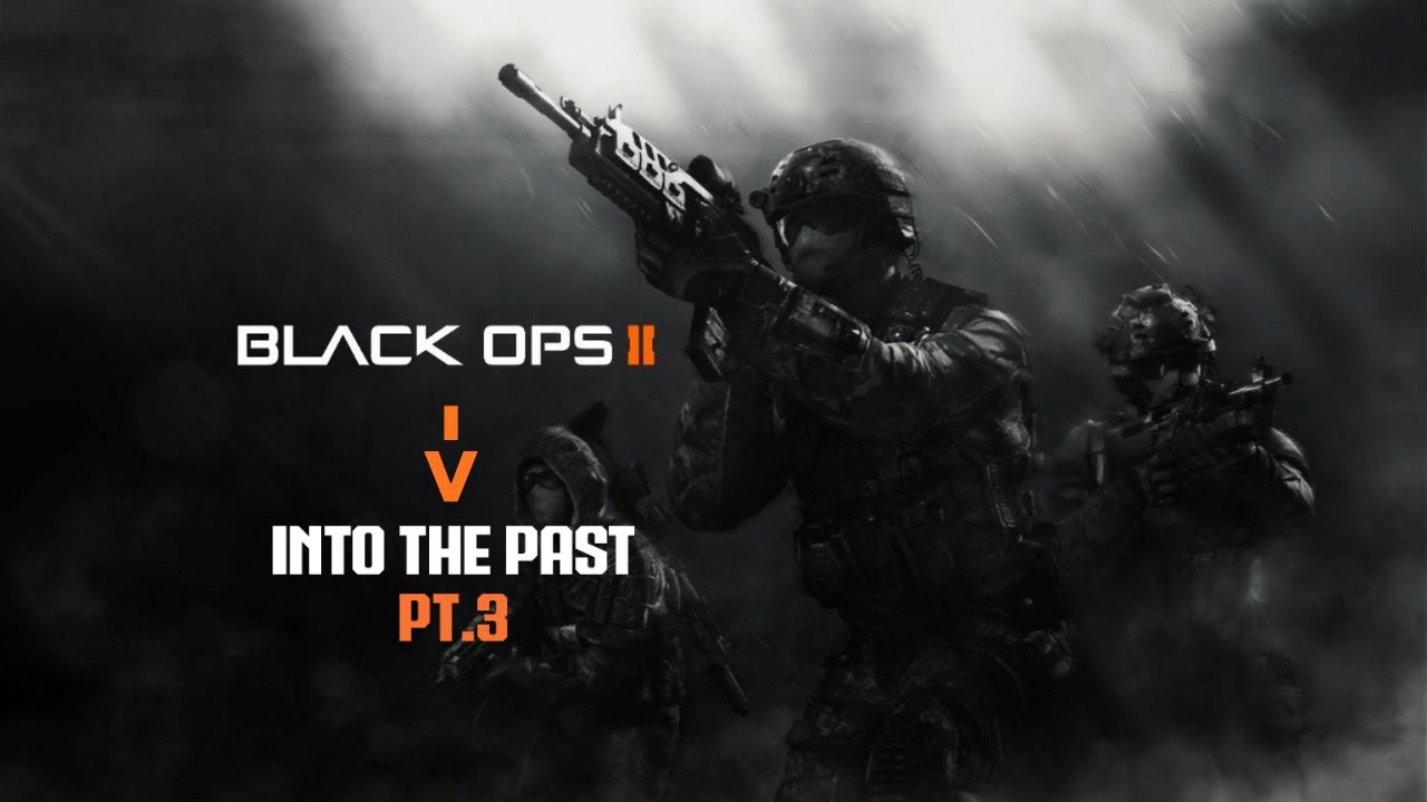 Black Ops 2 In the Past Part 3 (Karma) - YouTube