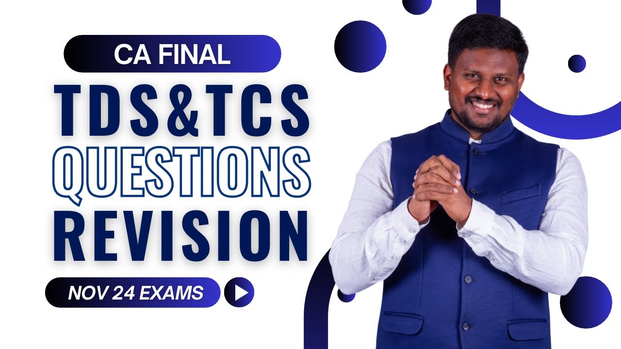 CA Final - IDT - TDS & TCS - Question Revision - Nov 2024 - YouTube