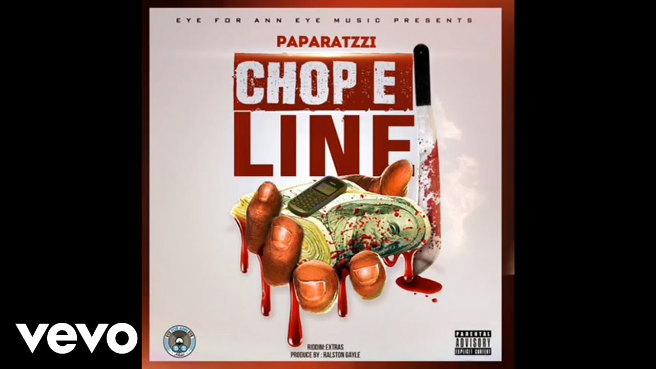 Paparatzzi - Chop E Line (Official Audio) - YouTube