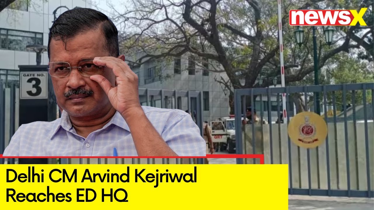 Arvind Kejriwal Reaches ED HQ | ED Arrests Delhi CM | Excise Policy ...
