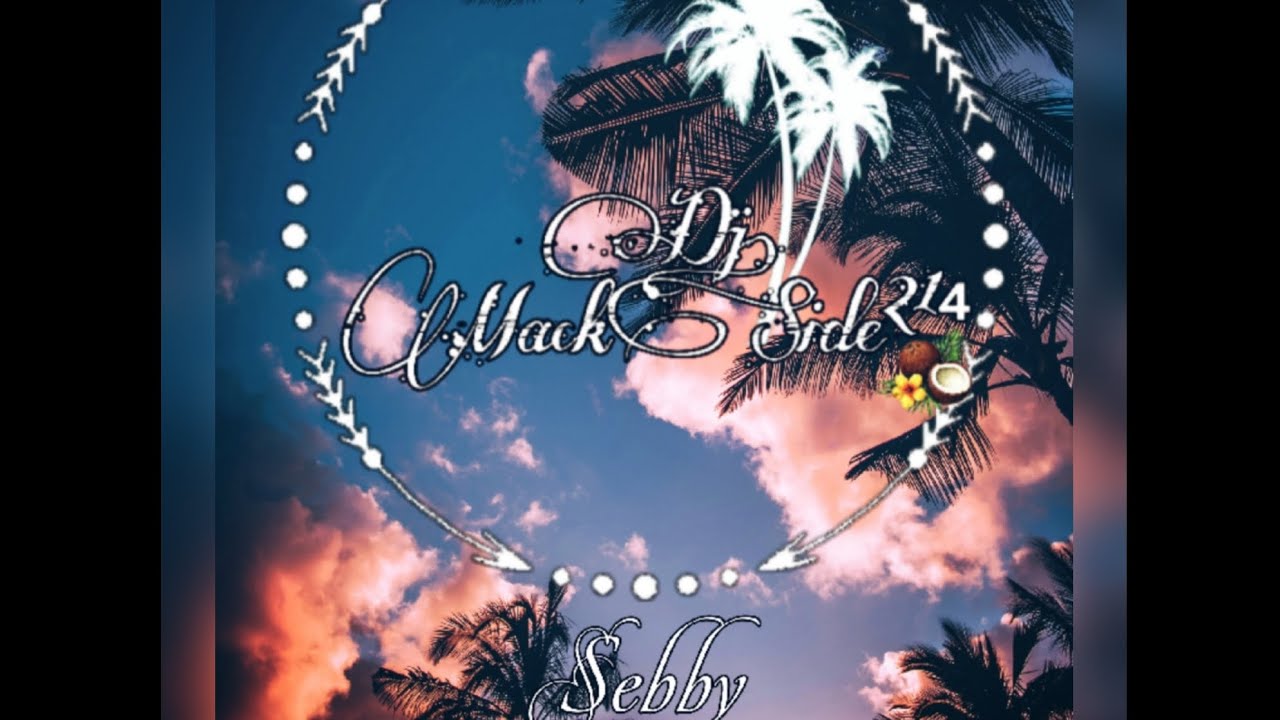 SEBBY-JUSQU'ÀU BOUT FT. DJ MACKSIDE²¹⁴ ZOUK KOMPA[HAPPY NEW YEAR] # ...