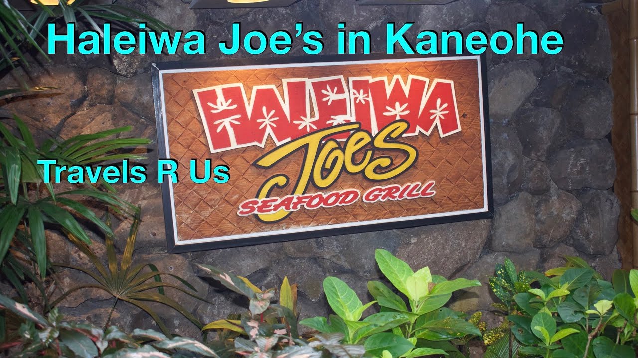 Haleiwa Joe’s in Kaneohe - YouTube