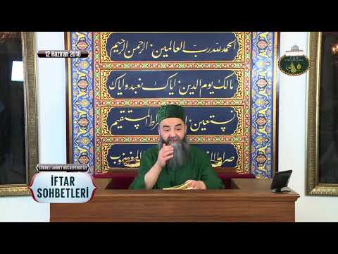 Cübbeli Ahmet Hoca Efendi ile İftar Sohbetleri 12 Haziran 2018
