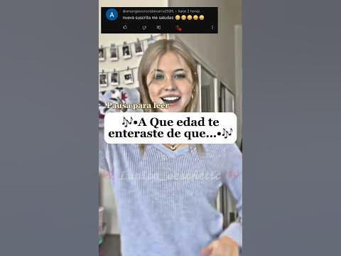 •A que edad te enteraste que…• - YouTube