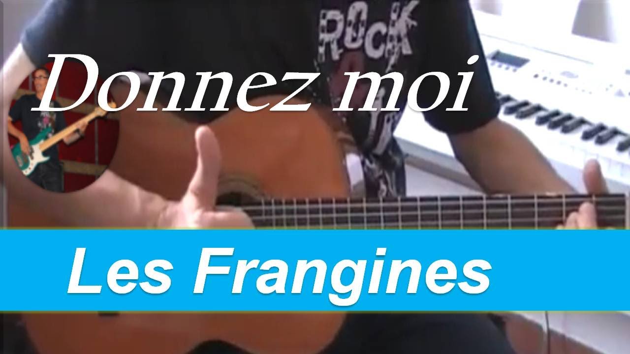 Donnez Moi - Les Frangines - Accords et rythme - Partition - YouTube