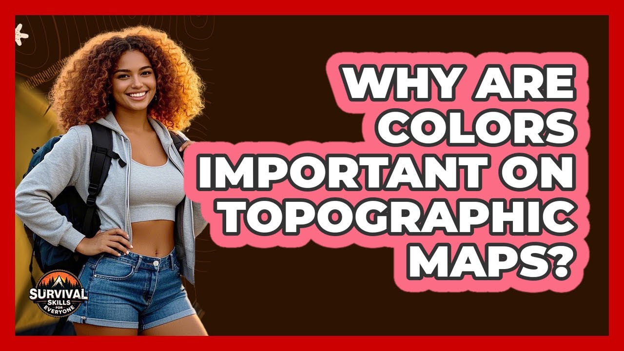 Why Are Colors Important On Topographic Maps? - YouTube