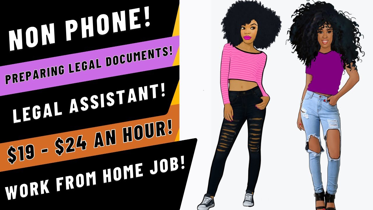 Non Phone Work From Home Job Legal Assistant $19 - $24 An Hour Prepare ...