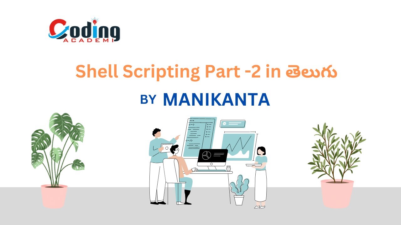 Shell Scripting - 2 | Coding Academi - +91 9985517744 - YouTube
