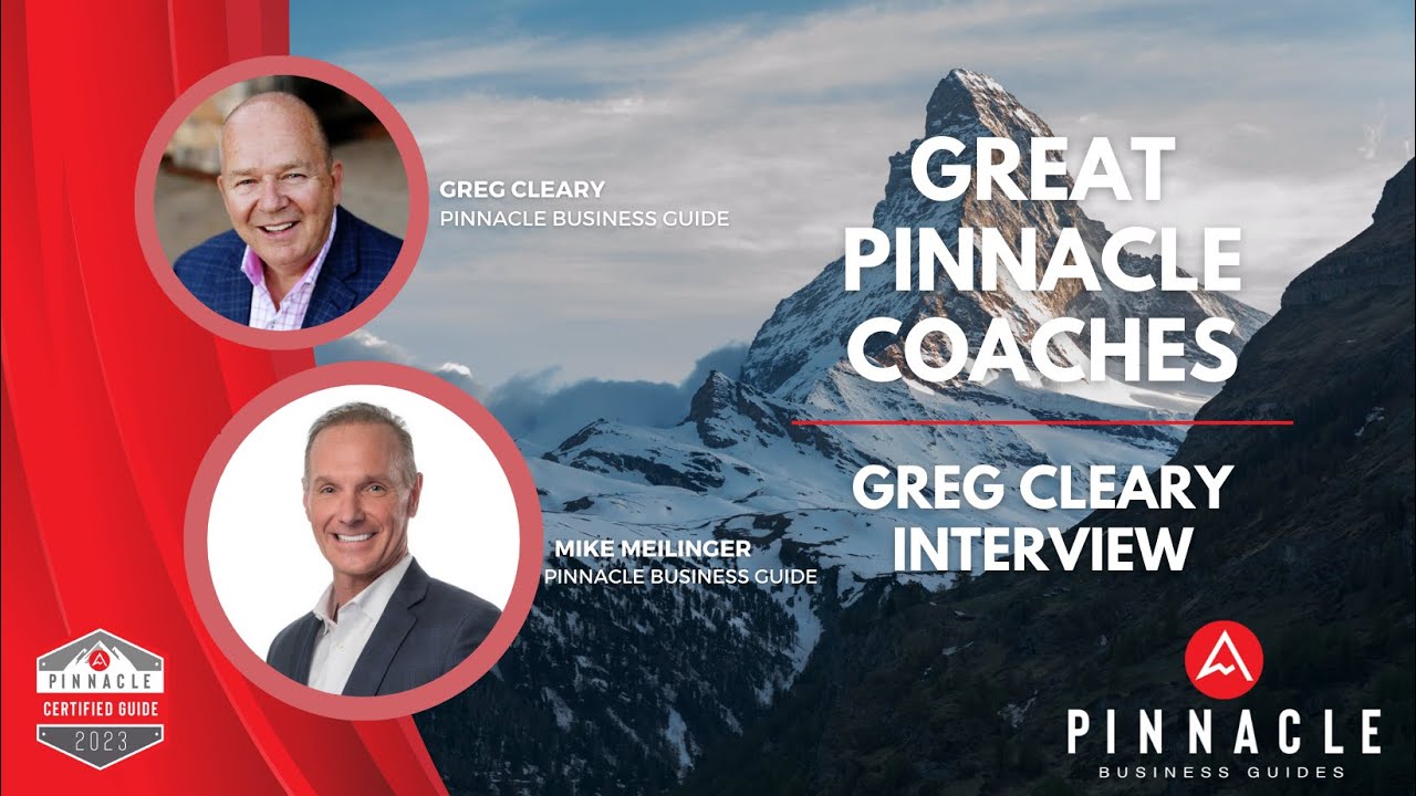 Great Pinnacle Coaches | Greg Cleary Interview | Why Hire a Pinnacle ...