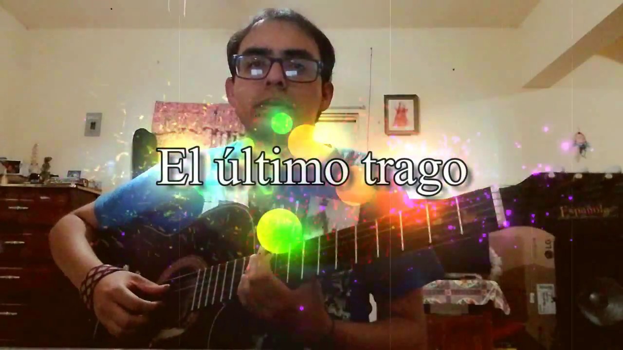 El último trago - Jose Alfredo Jimenez | Germán Guijarro - YouTube