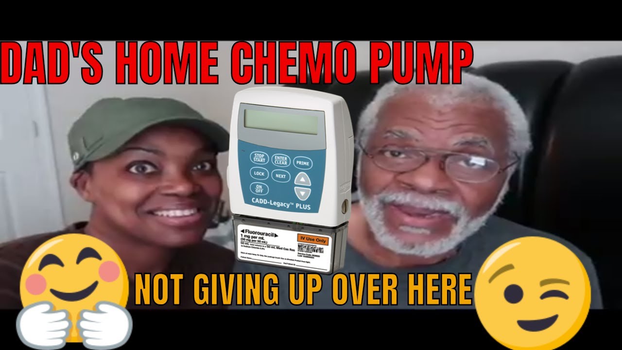 Dad Cancer Chemotherapy Home Infusion Pump Treatment - YouTube