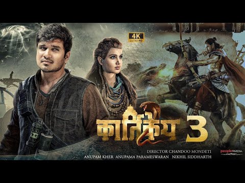 karthikeya 3 full movie in hindi dubbed  Nikhil Siddharth, Anupama Parameswaran