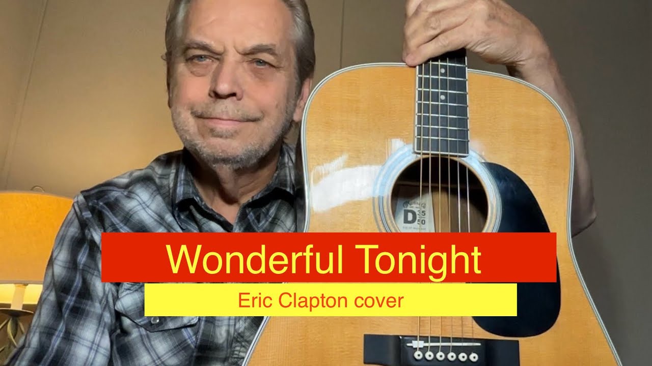 “Wonderful Tonight” - Eric Clapton cover - YouTube