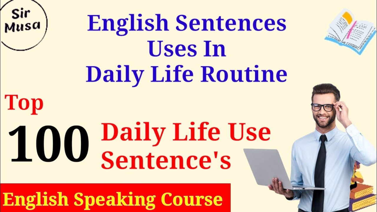 Top 100 Daily Life Use Sentences in English Language - Learn English ...