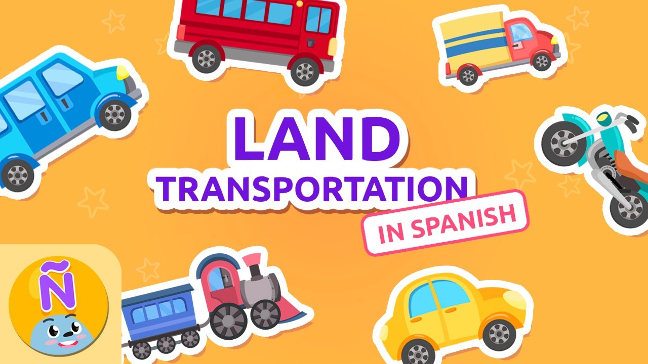 LAND TRANSPORTATION 🚂 TRANSPORTES de TIERRA 🚗 Spanish Vocab for Kids ...