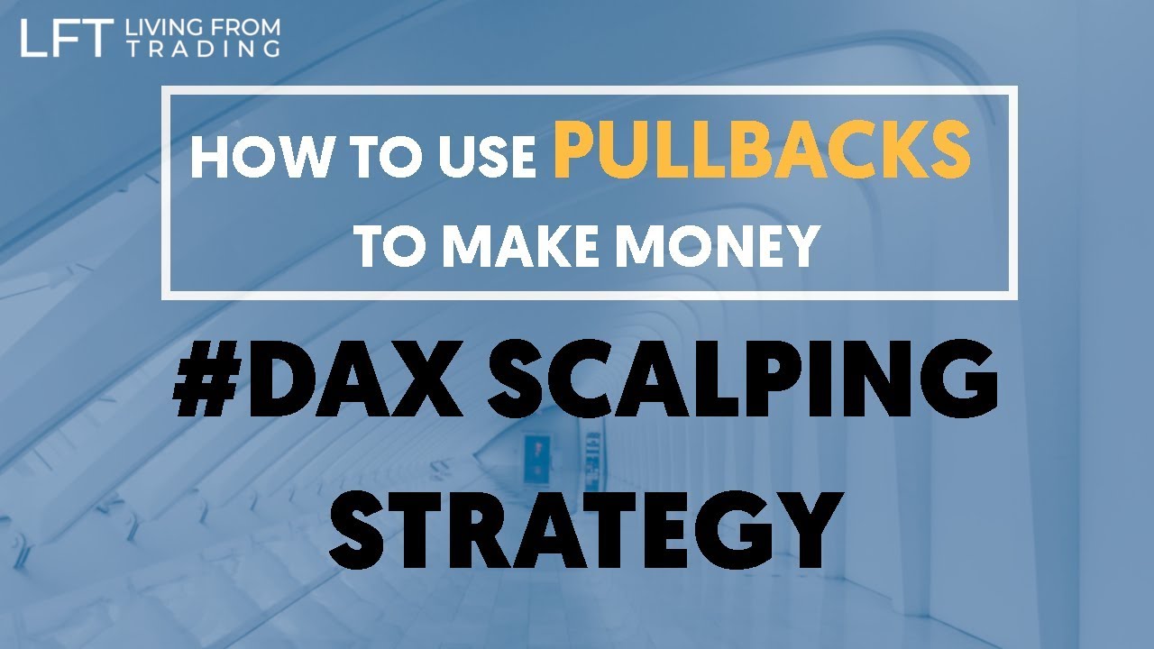 DAX trading strategy - The Power of Pullbacks (and how to use them to ...
