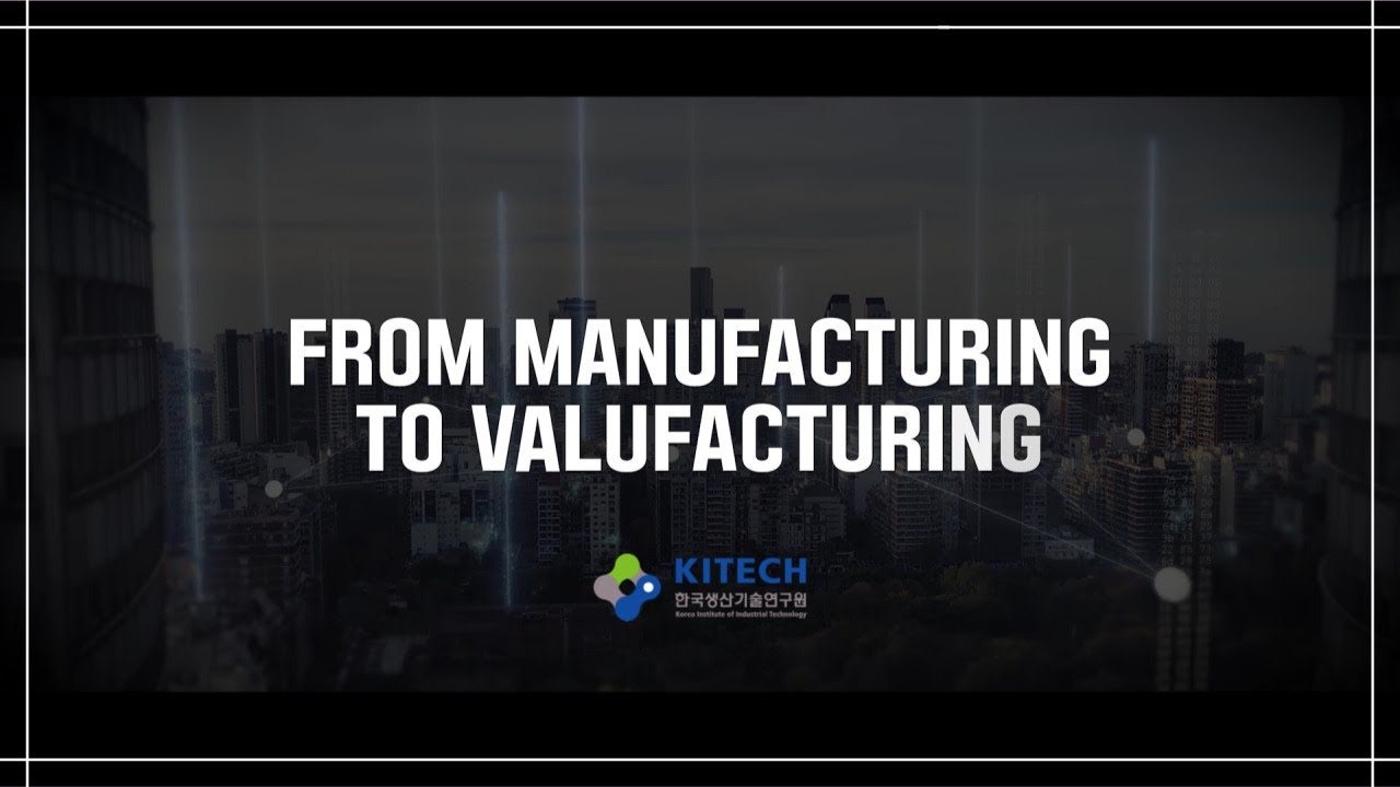 한국생산기술연구원(KITECH) 홍보 영상[국문] - YouTube