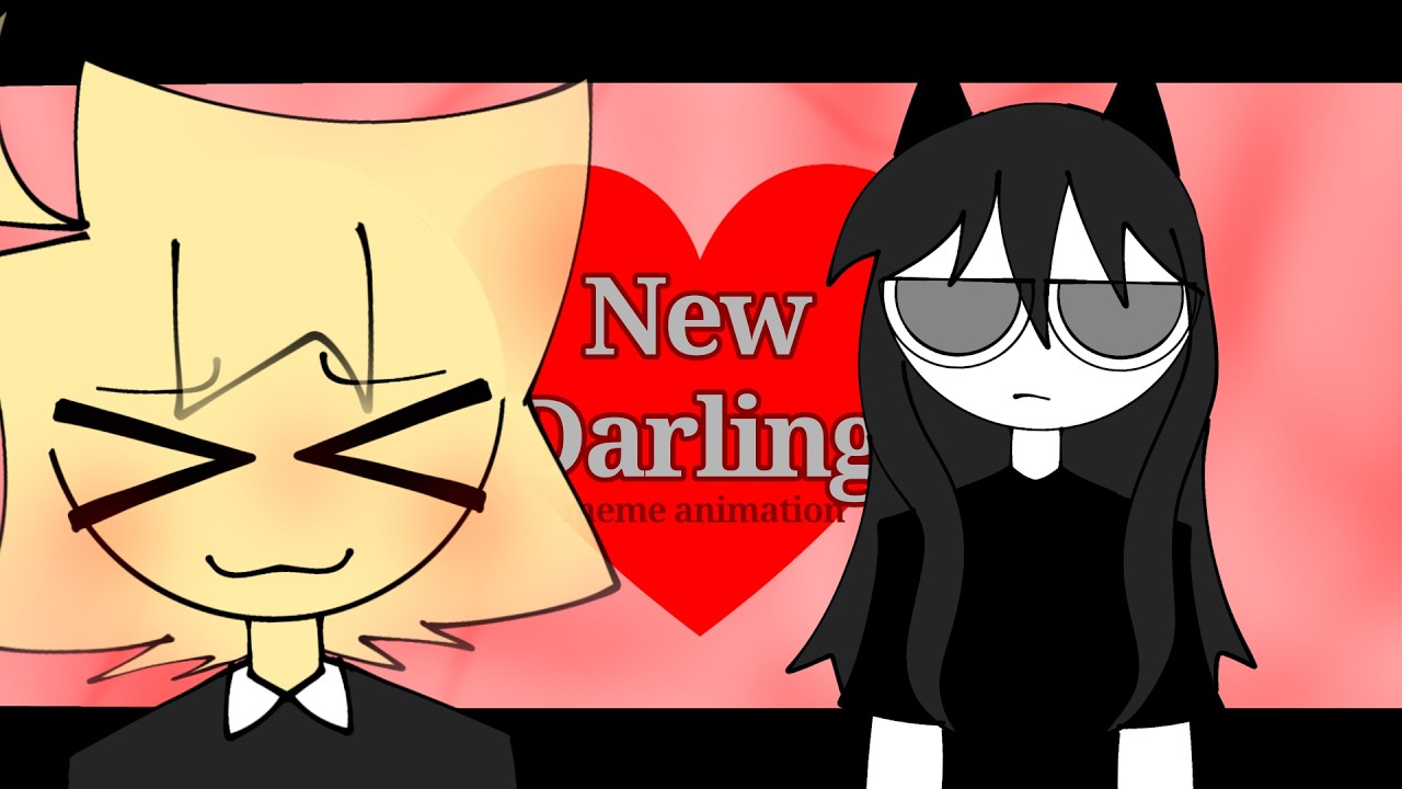 New Darling // Animation meme - YouTube