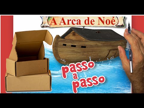 Como fazer uma Arca de Noé "DIY " passo a passo - YouTube