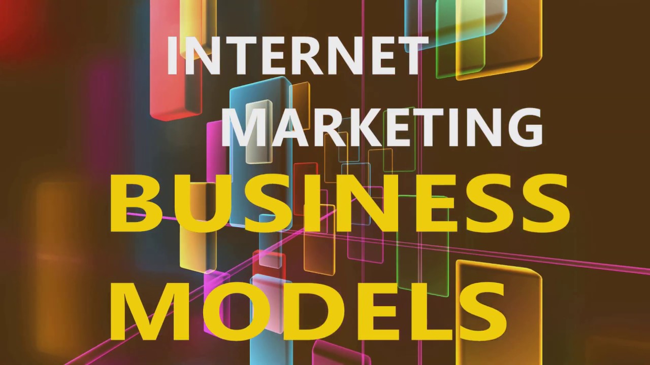Internet Marketing Business Models - YouTube