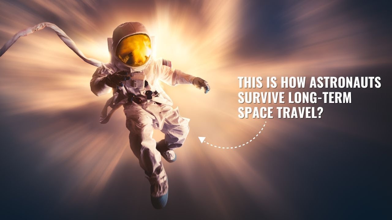 How Do Astronauts Actually Survive Long-Term Space Travel? - YouTube