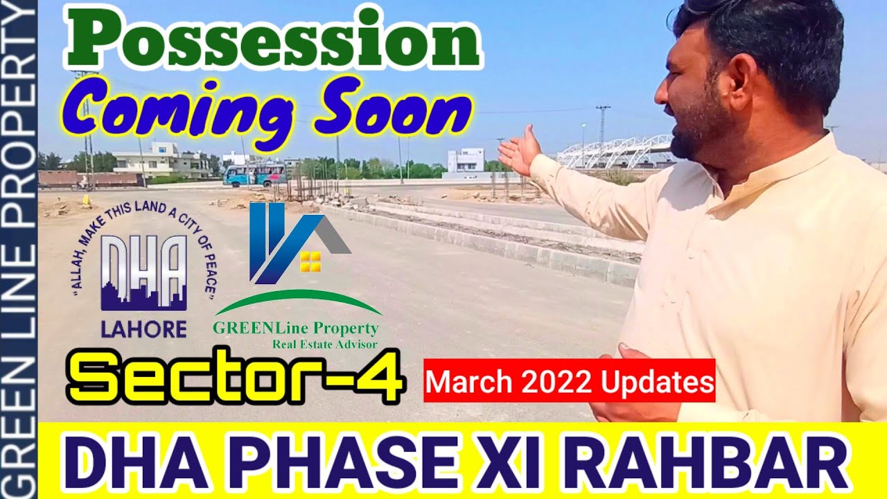 Possession Coming Soon | DHA Phase 11 Rahbar Sector-4 Lahore March 2022 ...