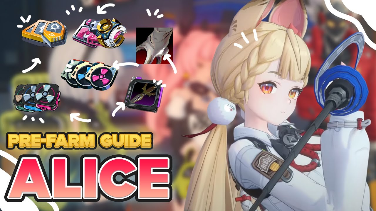Alice Thymefield Pre Farm Guide | Zenless Zone Zero - YouTube