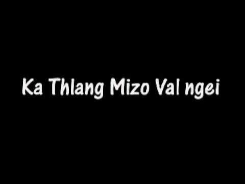 Ka Thlang Mizo Val ngei (Track)/Daduhi Hla - YouTube