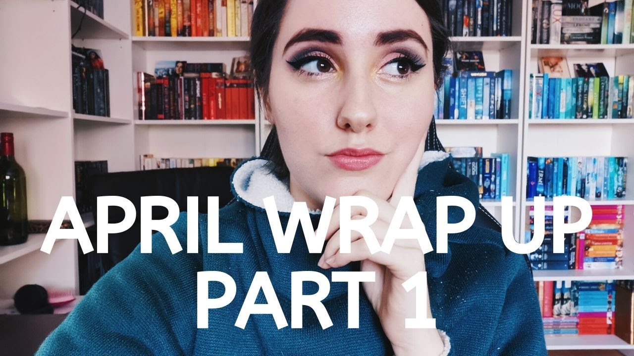 April Wrap Up (Part I) | 2020 - YouTube