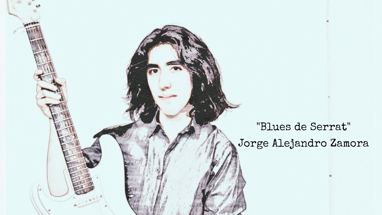 Alejandro Zamora- Blues de Serrat - YouTube