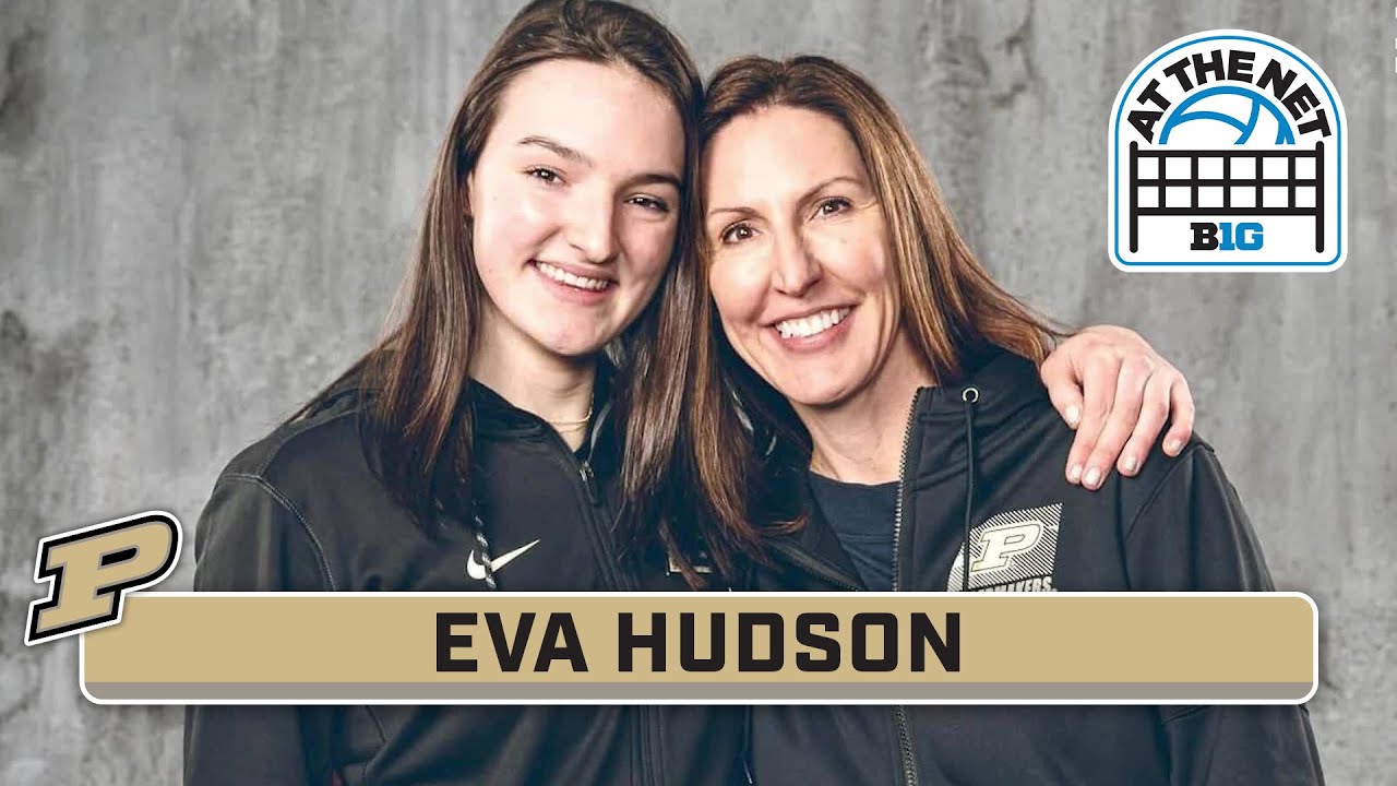 Volleyball Is A Family Affair for Eva Hudson | Purdue Volleyball | At ...
