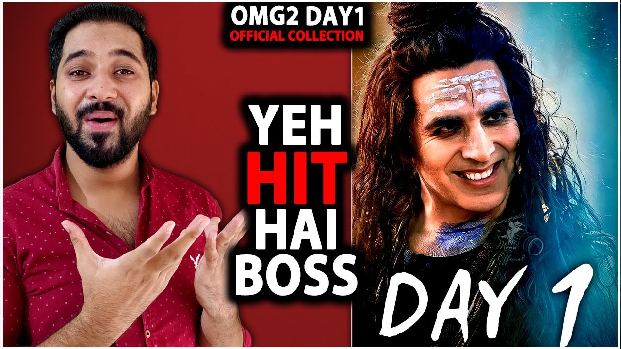 OMG 2 Huge Blockbuster - Day 1 OFFICIAl Box Office Collection | OMG 2 ...
