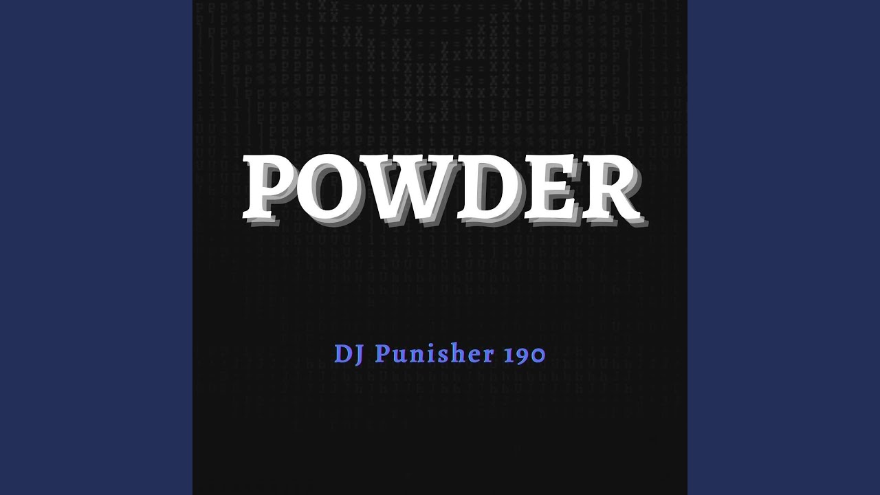 Powder - YouTube