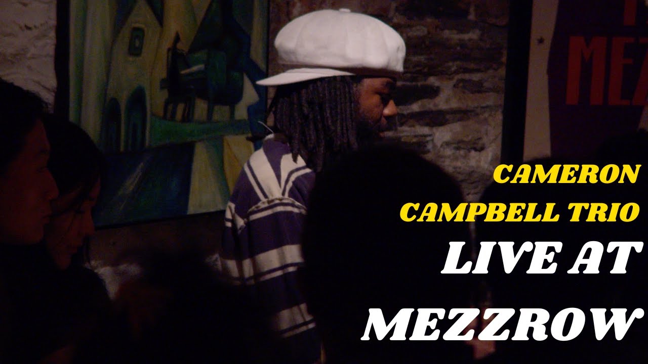 Cameron Campbell Trio | Live at Mezzrow in NYC (FIRST SET) - YouTube
