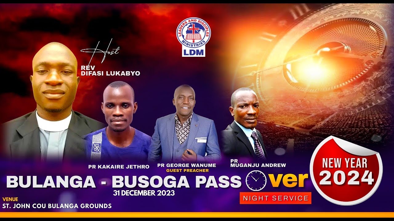 #BULANGA - BUSOGA || PASS OVER NIGHT SERVICE || 2023 || #ldmtv - YouTube