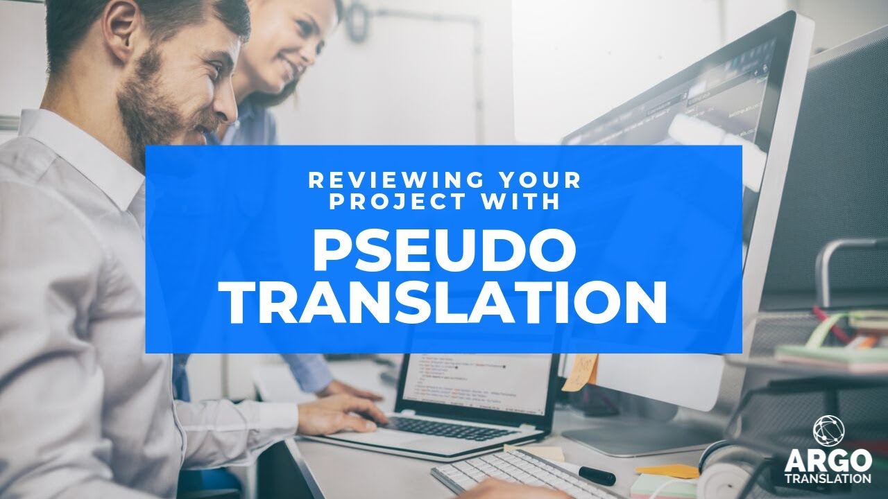 Reviewing Your Project with Pseudo-Translation - YouTube