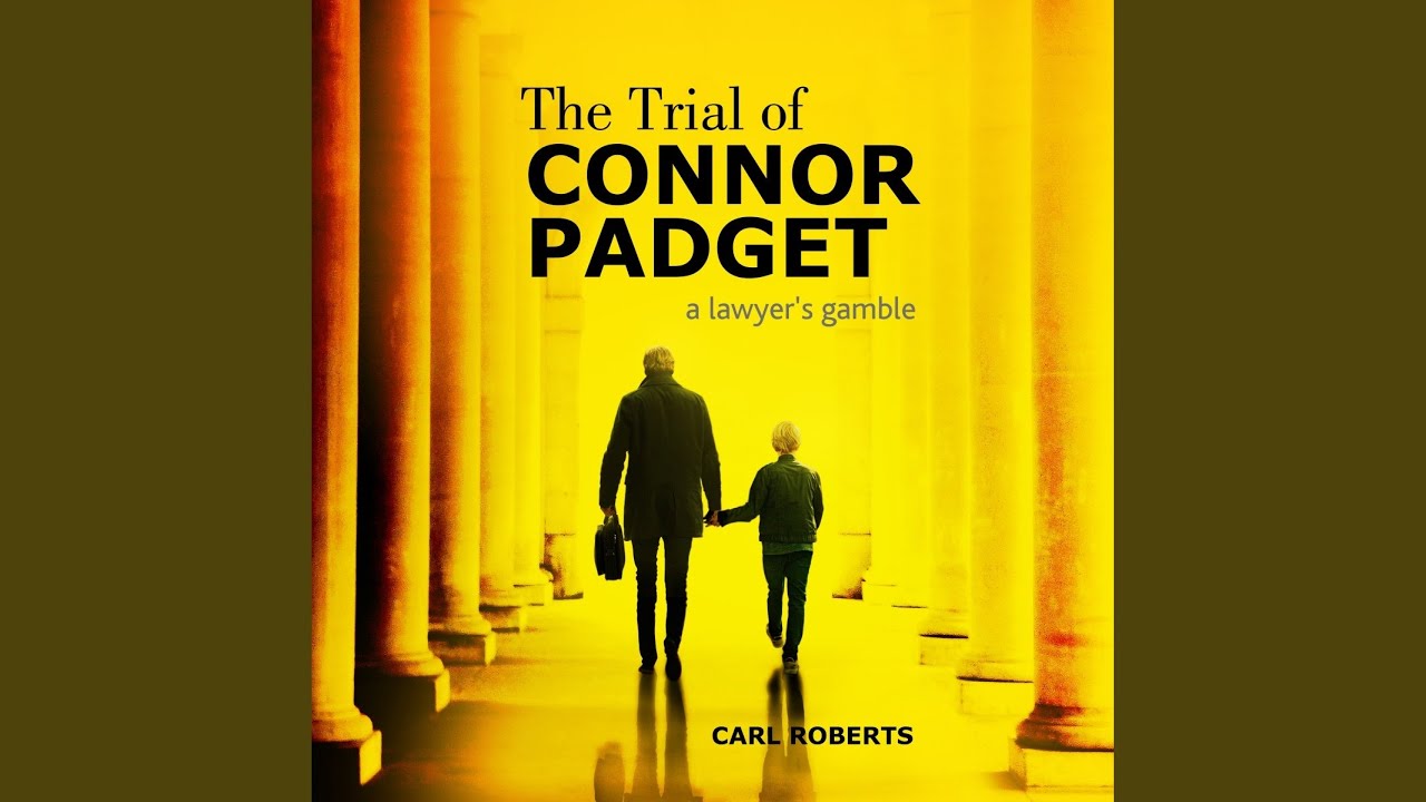 Chapter 58 - The Trial of Connor Padget - YouTube