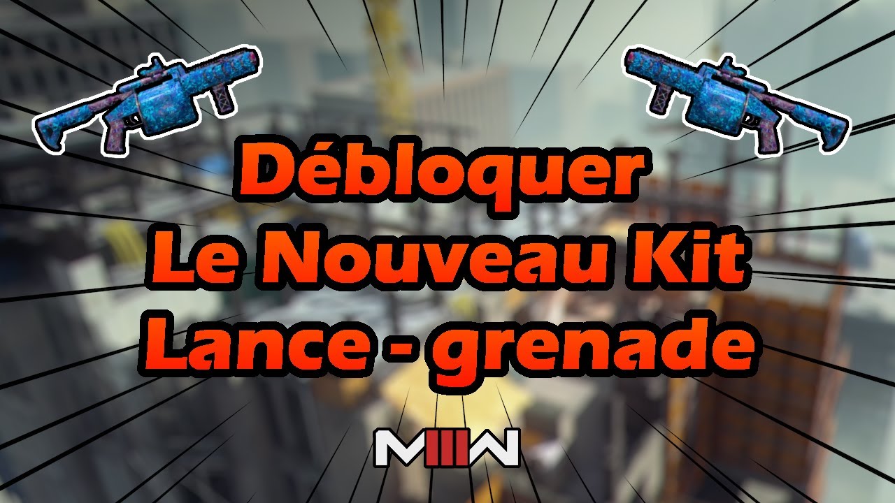 Débloquer le Nouveau Kit : RGL-80 😅 (Lance-grenade) - YouTube