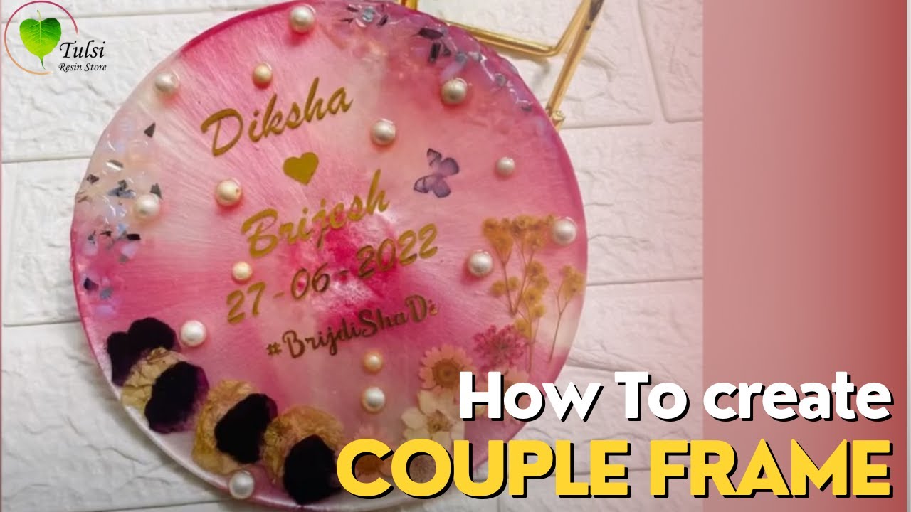 Resin varmala preservation Frame | Personalized resin frame | resin art for beginners - YouTube