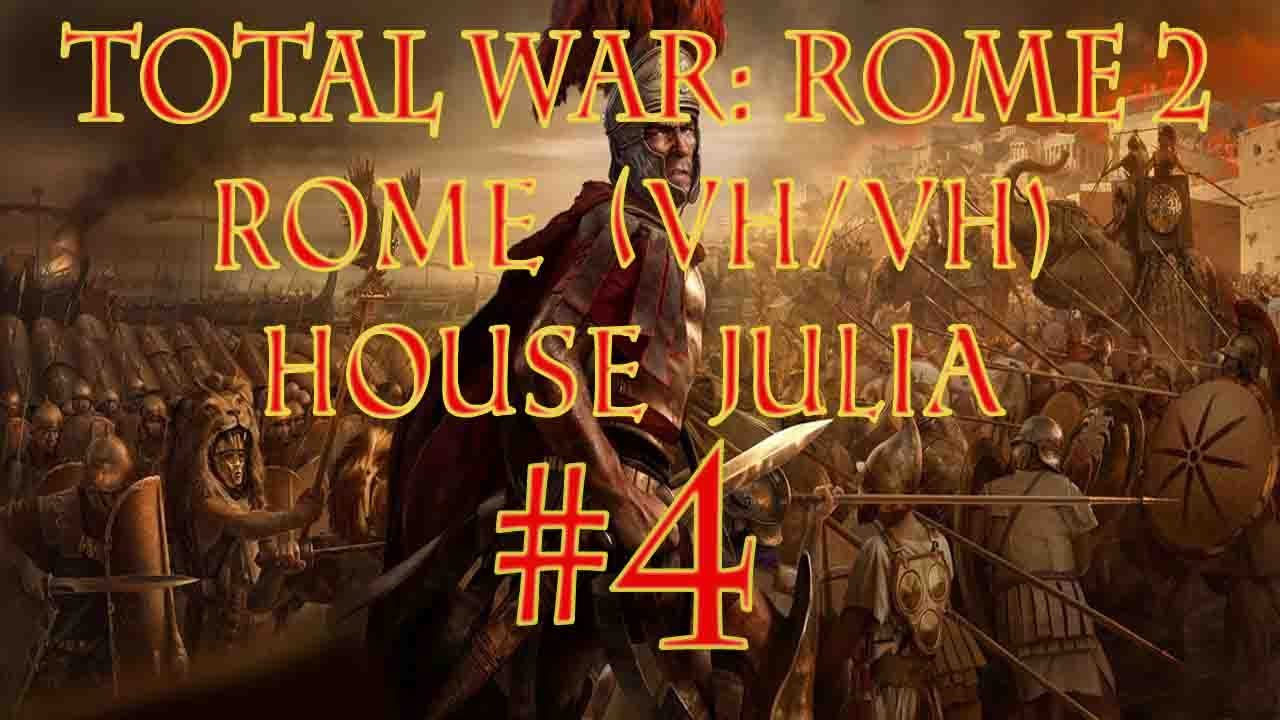 Total War: Rome 2 (Rome - House Julia) Episode 4 by SurrealBeliefs ...