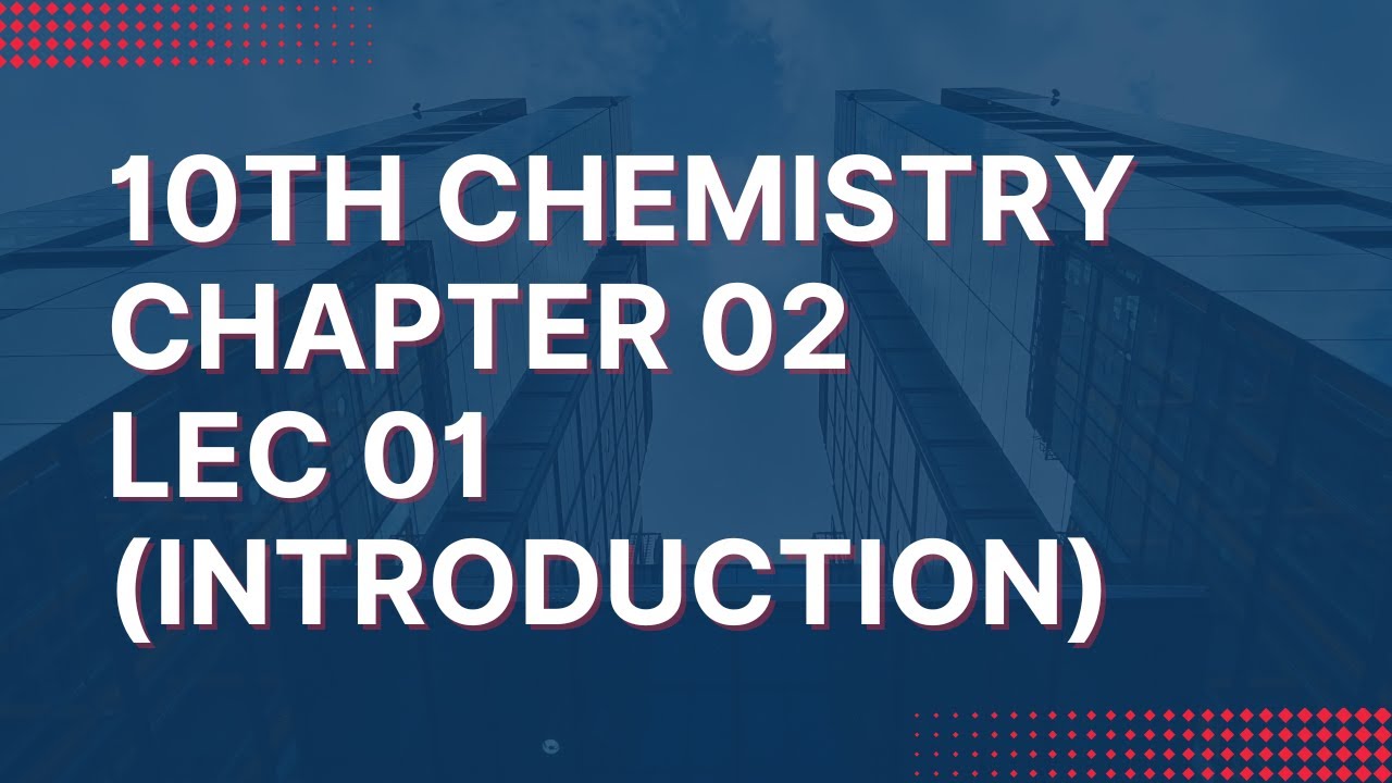 10th Chemistry Chapter 10 - Introduction Concept of Acid & Bases -10th ...