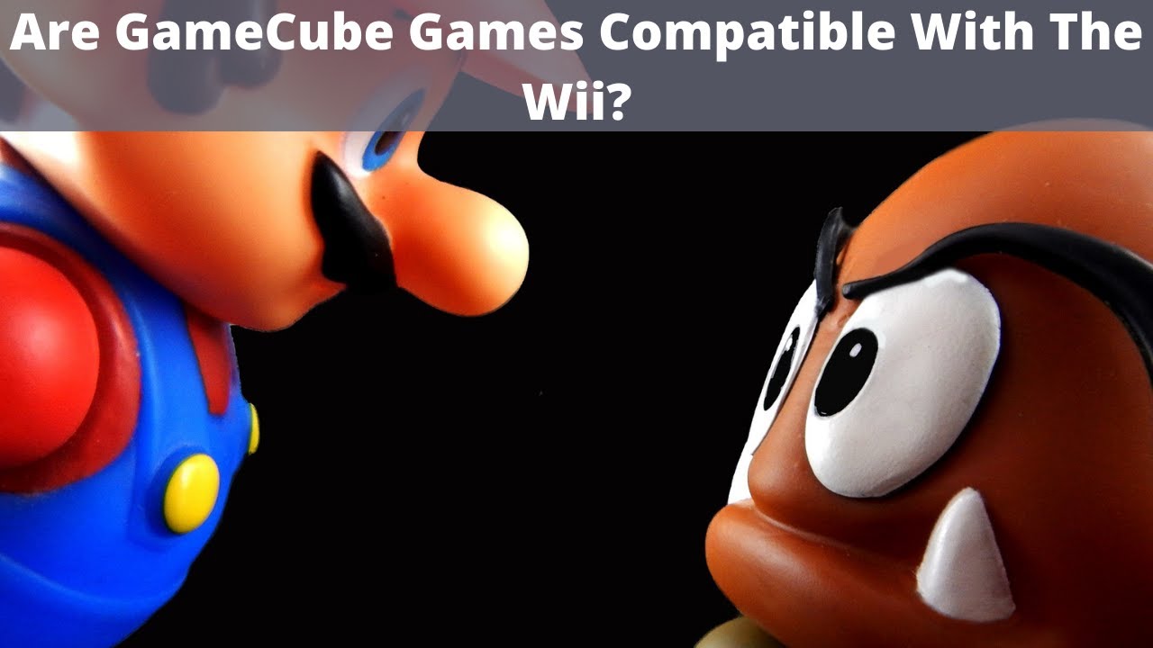 Are GameCube Games Compatible With The Wii? - YouTube