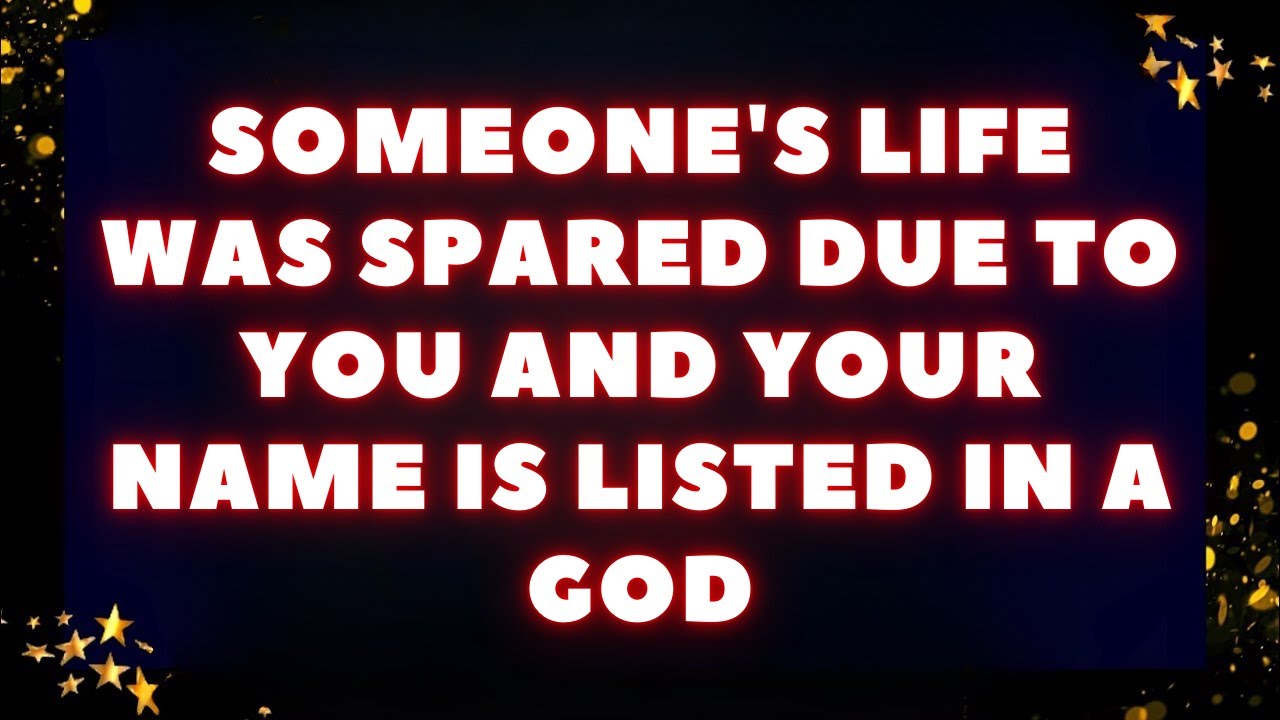 God Message Today: SOMEONE'S LIFE WAS SPARED DUE TO YOU 💌 God message ...
