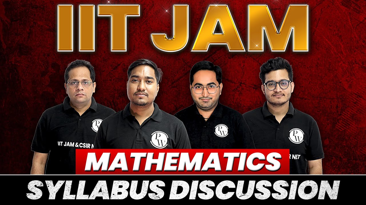 IIT JAM Mathematics Syllabus Orientation | IIT JAM Crash Course | # ...
