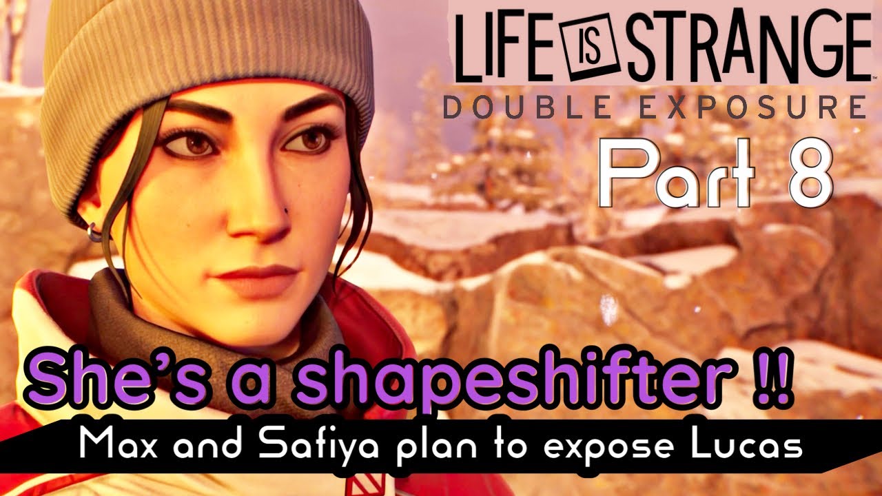 Life is Strange Double Exposure Part 8 Safi the Shapeshifter - YouTube