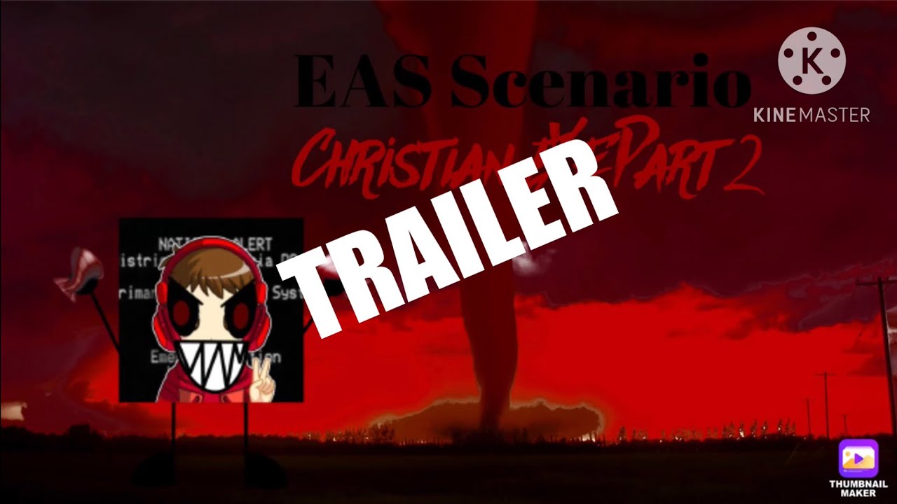 Eas Scenario Christian.EXE PART 2 Trailer - YouTube