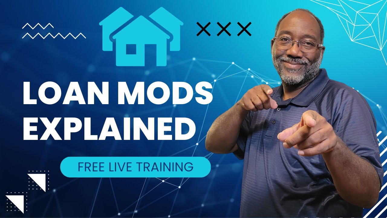 Live Training: Loan Modifications Explained - YouTube