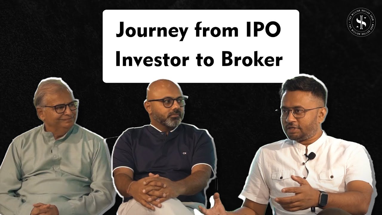 A Journey from IPO Investor to Broker | The Million Dollar Show | Shah ...